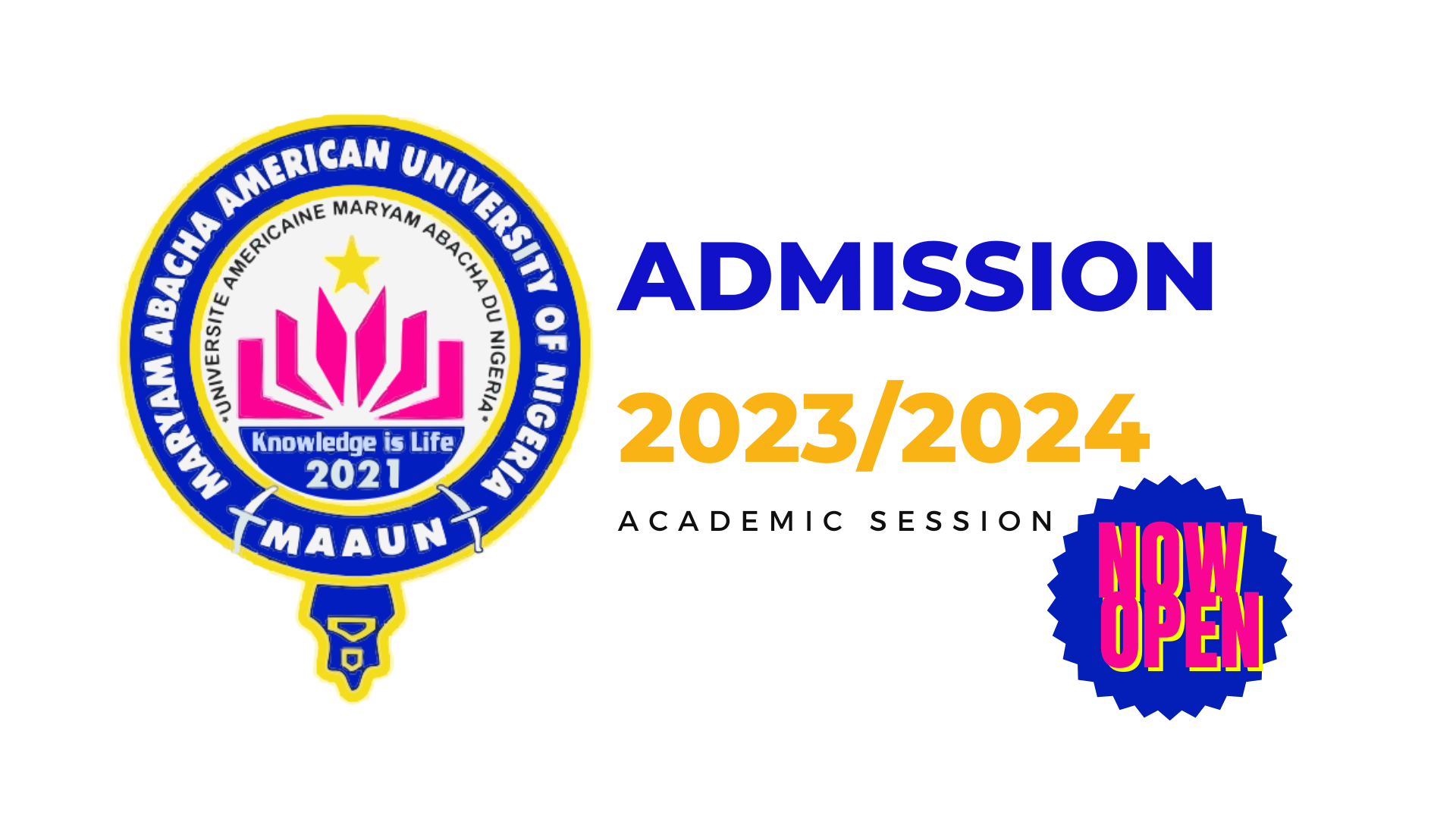 MAAUN OPEN ADMISSION PORTAL FOR 2023/2024 ACADEMIC SESSION - Maryam ...