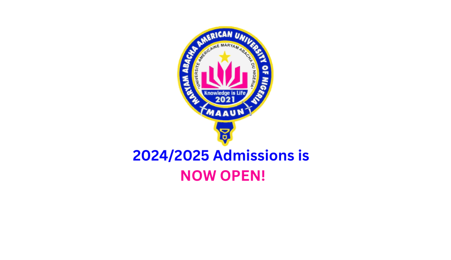 Maryam Abacha American University of Nigeria (MAAUN) Opens Admission ...
