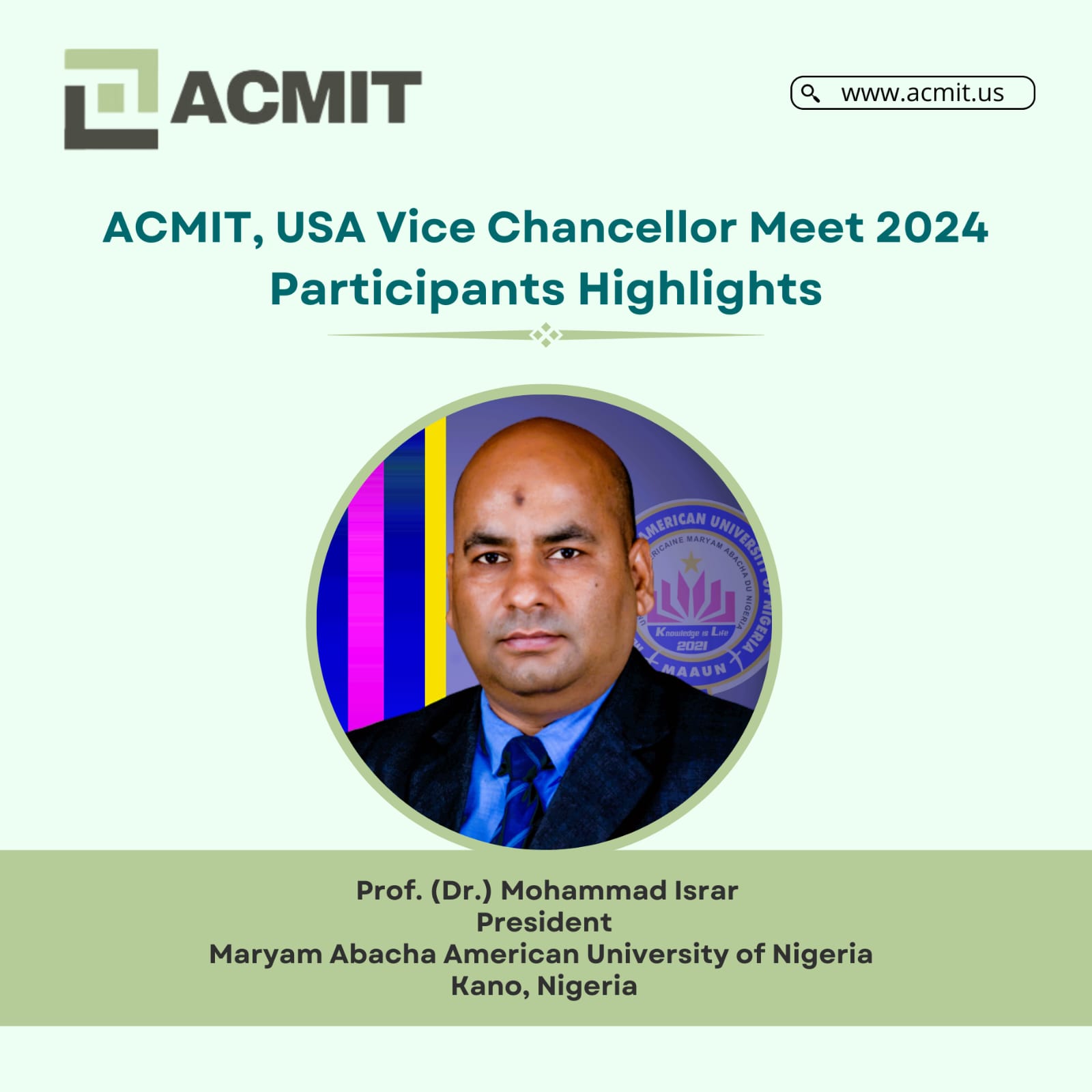 Prof. (Dr.) Mohammad Israr to Represent MAAUN at ACMIT-USA Vice Chancellor Meet 2024 - Maryam ...